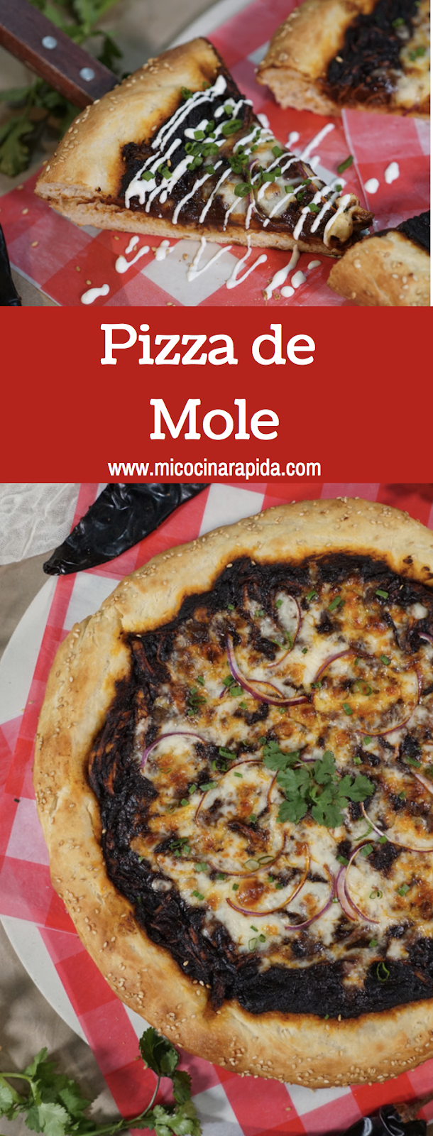 Pizza de Mole - Mi Cocina Rápida