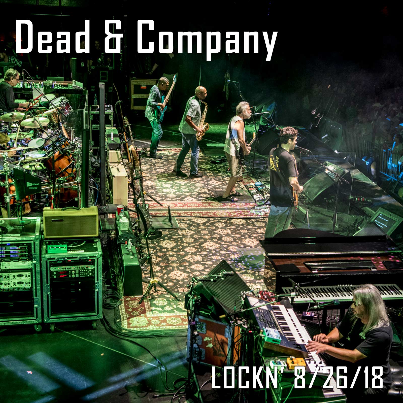 The Curtain With: Dead & Company - 2018-08-26 LOCKN' Music Festival ...