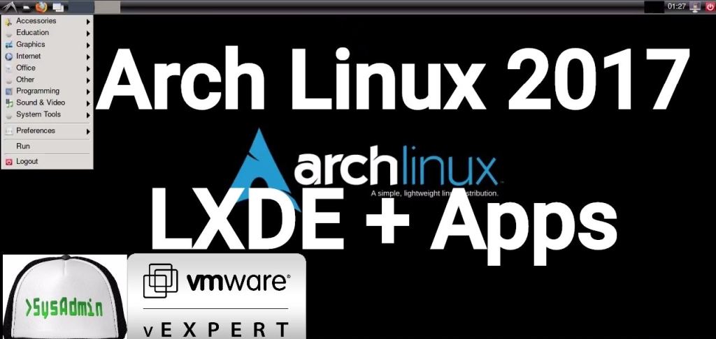 Arch Linux 2017 Installation with LXDE Desktop and Apps on VMware | New ...