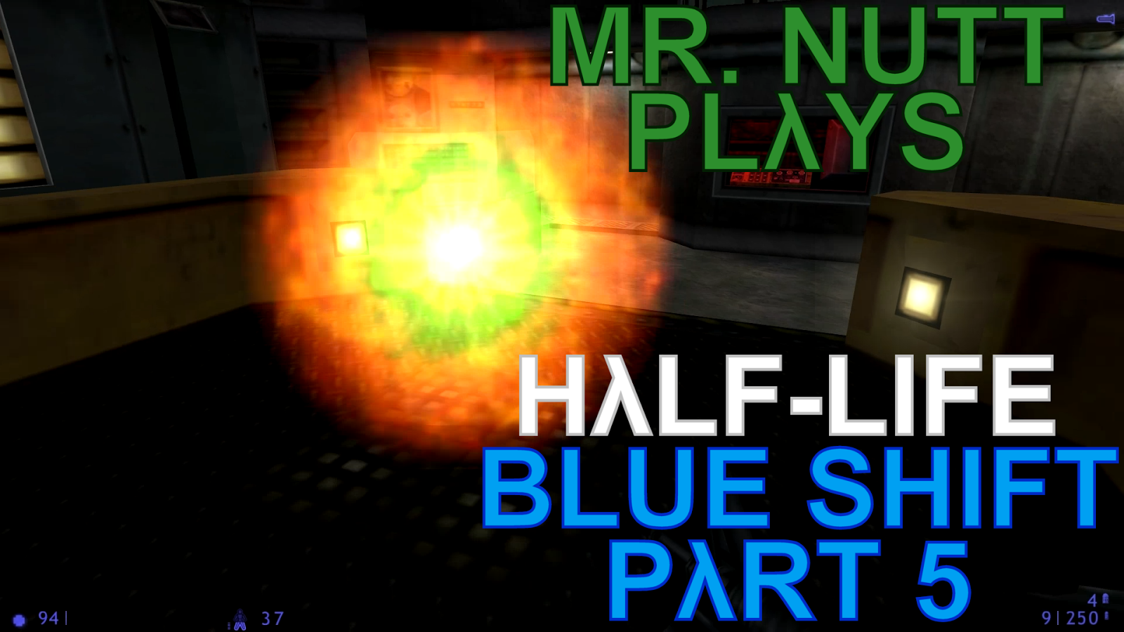 Mr. Nutt's Blog of Stuff: Let's Play: Half-Life: Blue Shift Part 5
