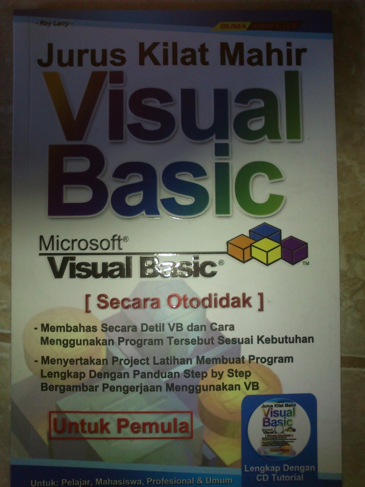 Jurus Kilat Mahir Visual Basic, Roy Larry