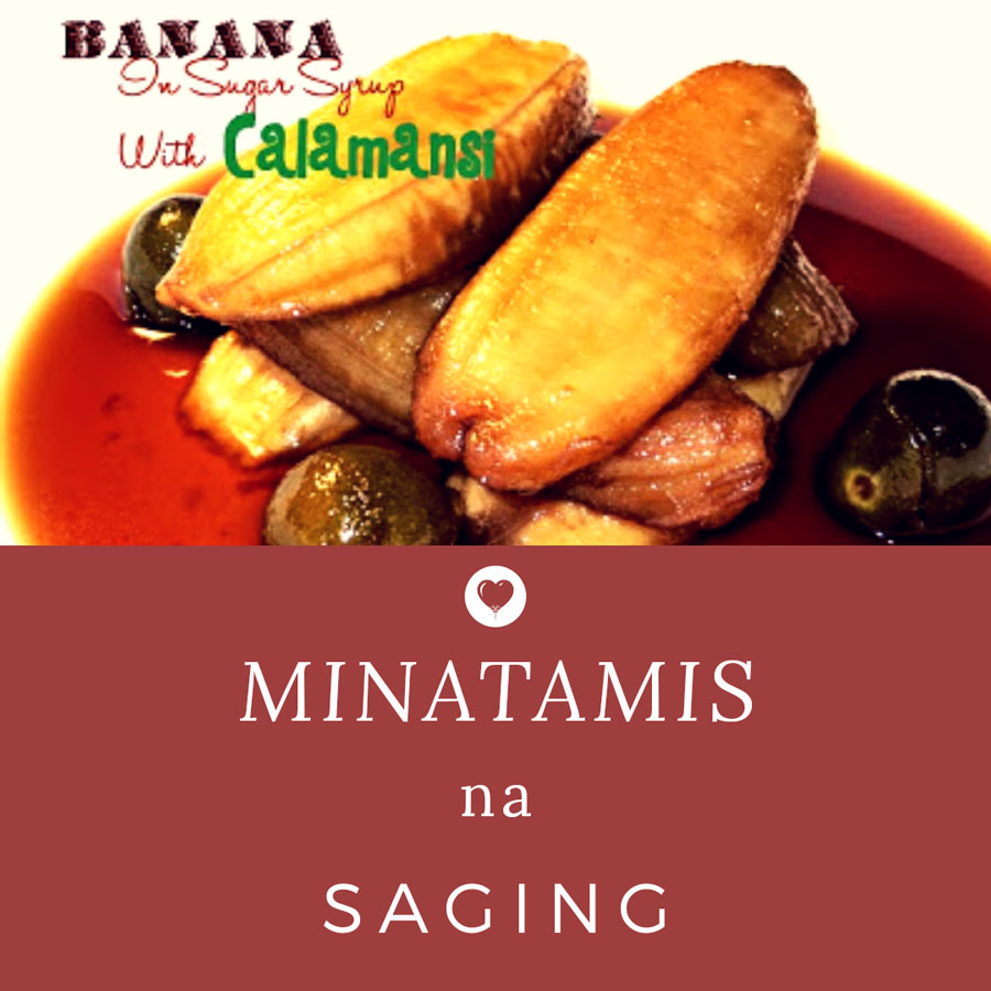 Minatamis Na Saging With Calamansi - jeepney recipes