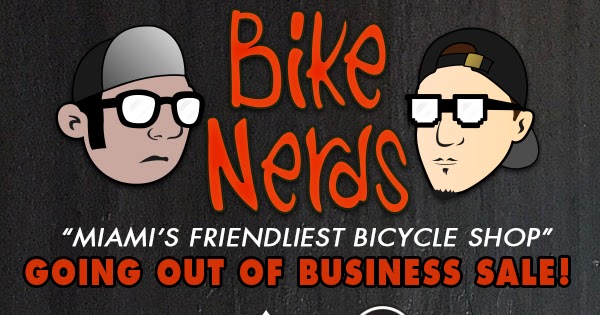 Bike Nerds Going Out Of Business Sale | Miami Bike Scene
