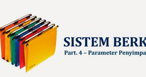 Parameter Penyimpanan Sekunder | SISTEM BERKAS
