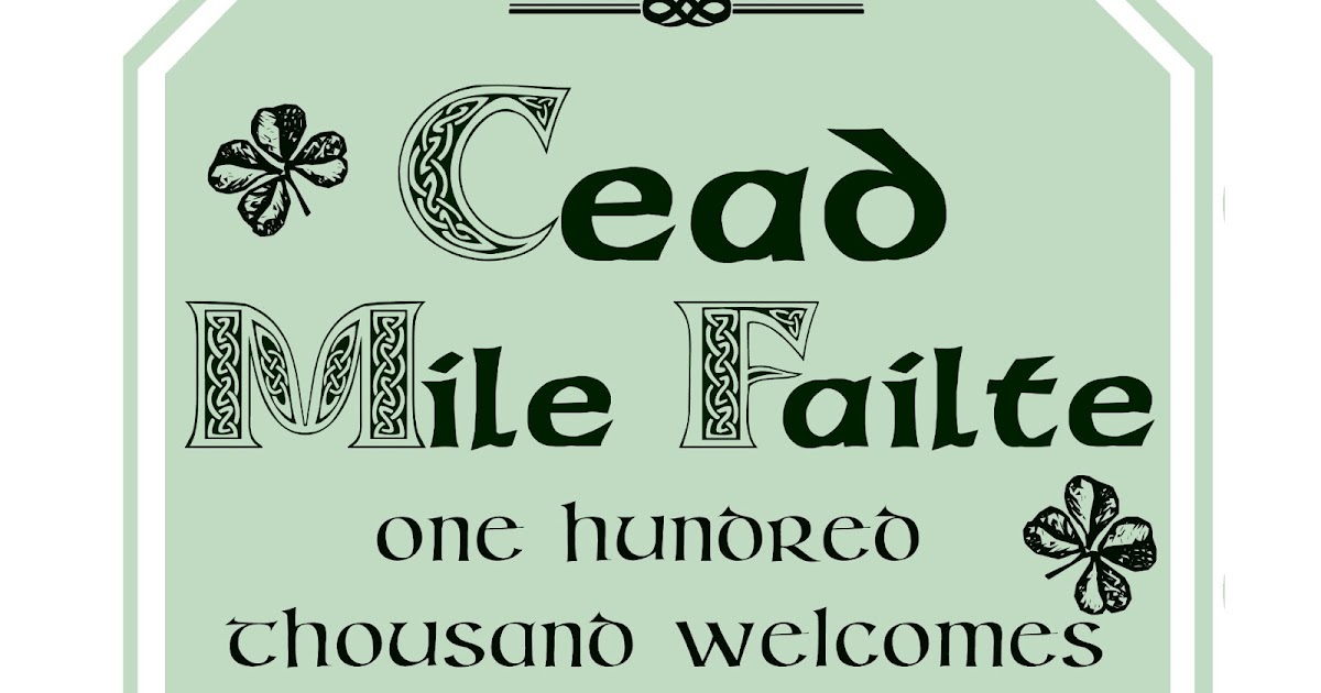 Marie's Pastiche: Irish Escapade - Printable Welcome Sign
