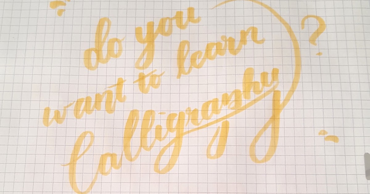 HOW TO DO CALLIGRAPHY
