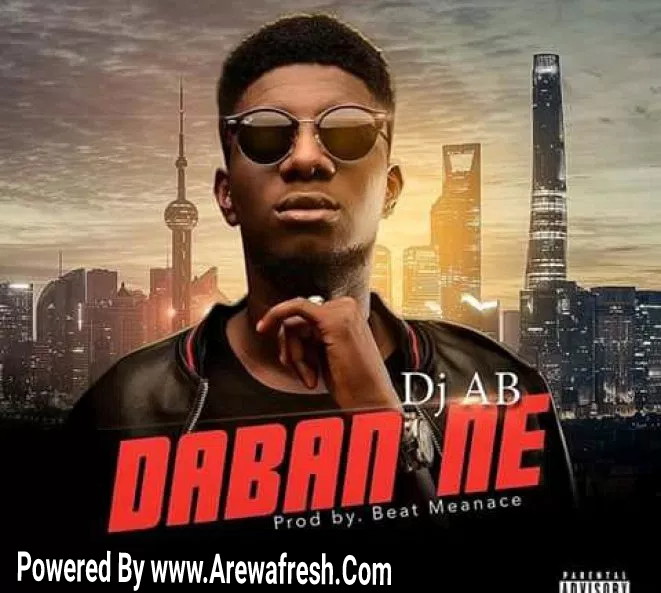 DJ AB DABAN NE HAUSA HIP HOP MUSIC New Song 2017 - NewsHausa