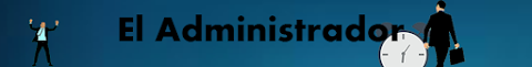 ¿Qué hace un Administrador de Empresas? / Funciones de un Administrador