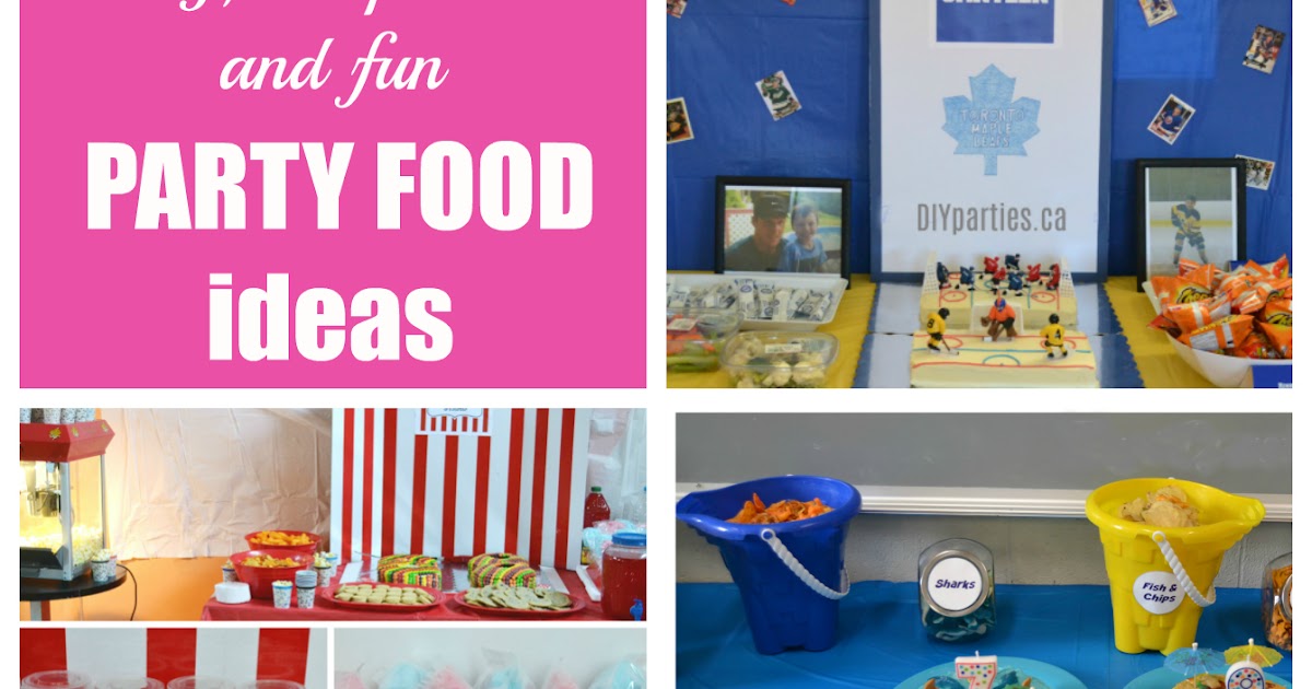 DIY Parties: Party FOOD ideas