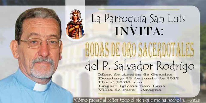 DESDE VILLA DE CURA: BODAS DE ORO SACERDOTALES DEL PADRE SALVADOR RODRIGO