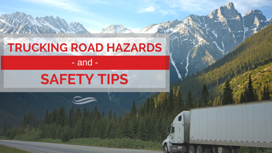 Trucking Road Hazards and Safety Tips