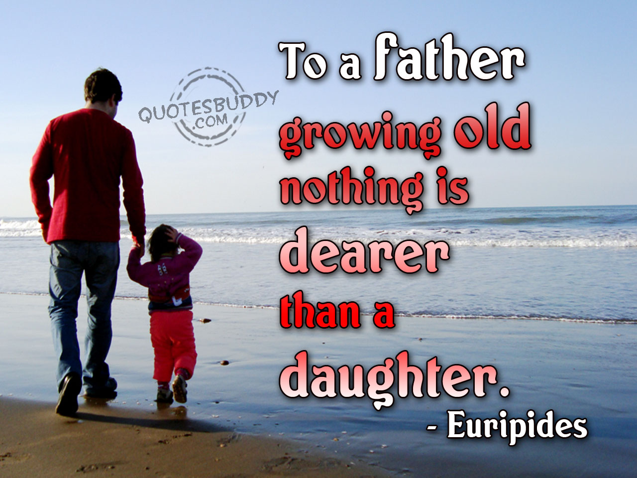 Quotes And Sayings Father And Daughter Loving Quotes