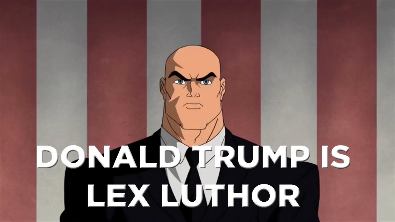 Rastafari Live!: [Draft] SUPER of MEN Analogy: Lex Luthor for President!