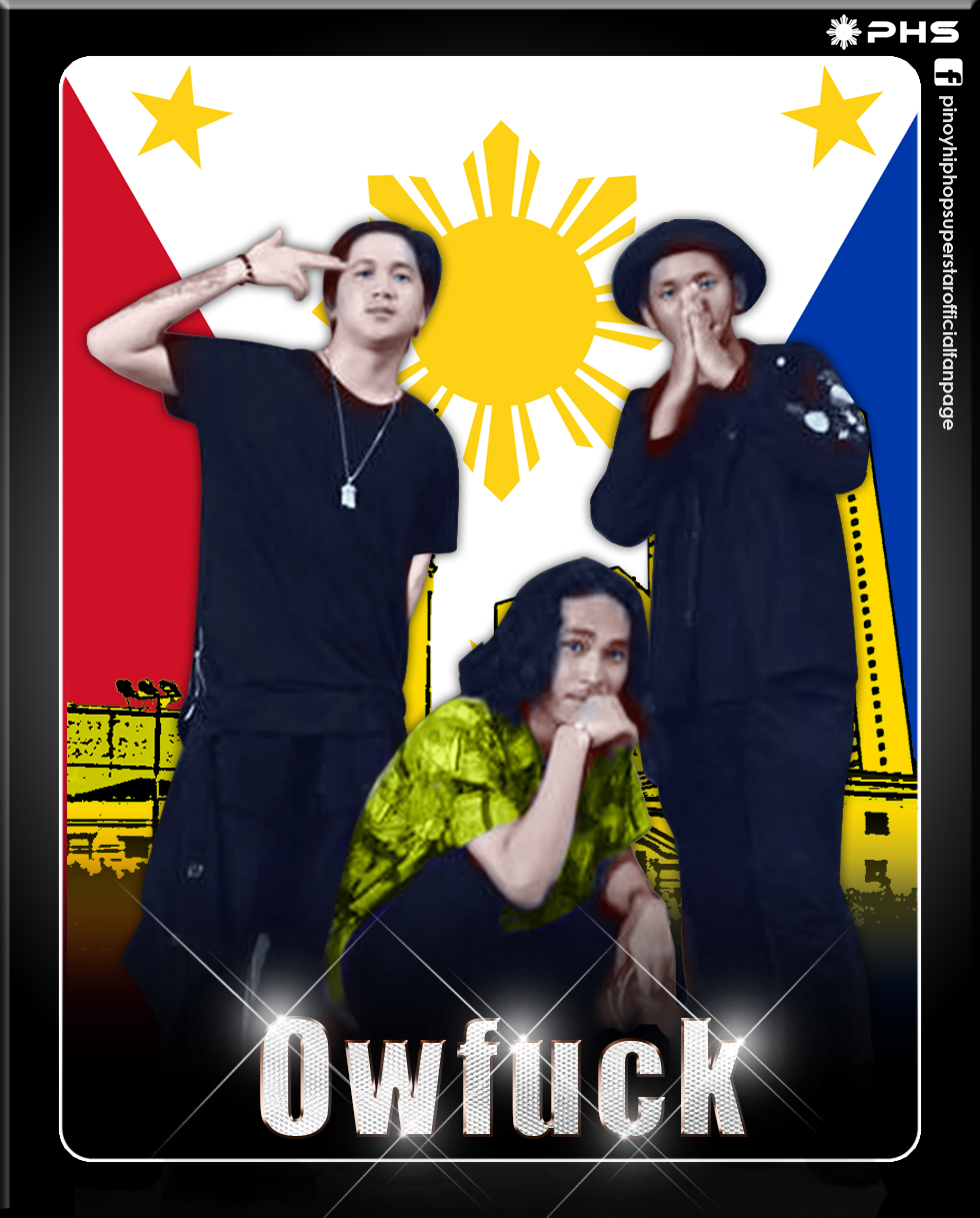 Pinoy Hiphop Superstar: Owfuck
