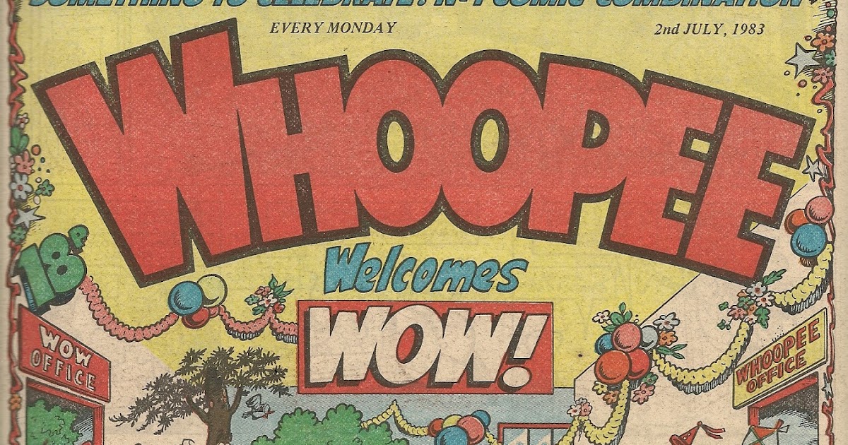 Cheeky Weekly: Whoopee welcomes Wow! (and loses its exclamation mark)