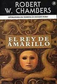 Lecturas a Oscuras: El Rey de amarillo (Robert W. Chambers)