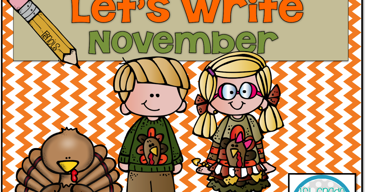 1st Grade Hip Hip Hooray!: Let's Write...November