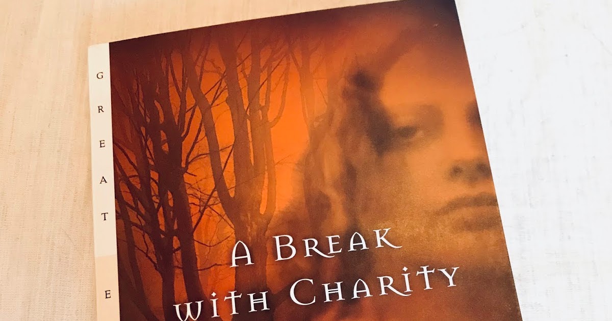 A Break with Charity: A Story about the Salem Witch Trials by Ann Rinaldi