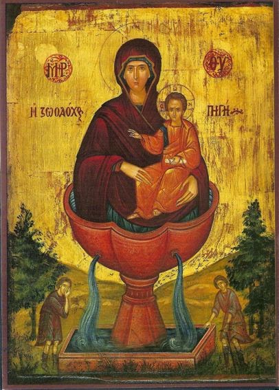 ORTHODOX CHRISTIANITY THEN AND NOW: The Panagia, the Life-Giving Spring