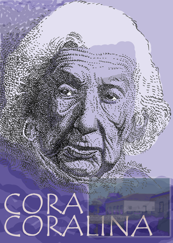 Cora Coralina - venho do século passado e trago comigo todas as idades ...