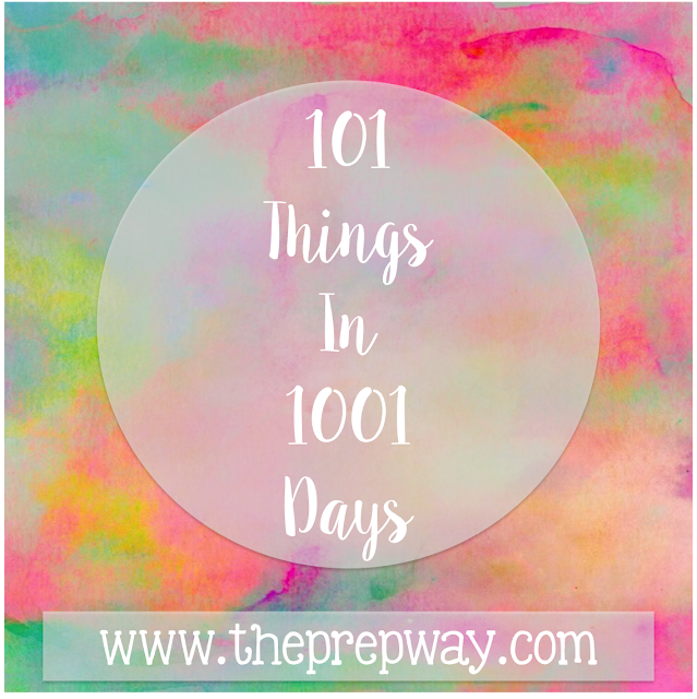 The Prep Way: 101 Things In 1001 Days!