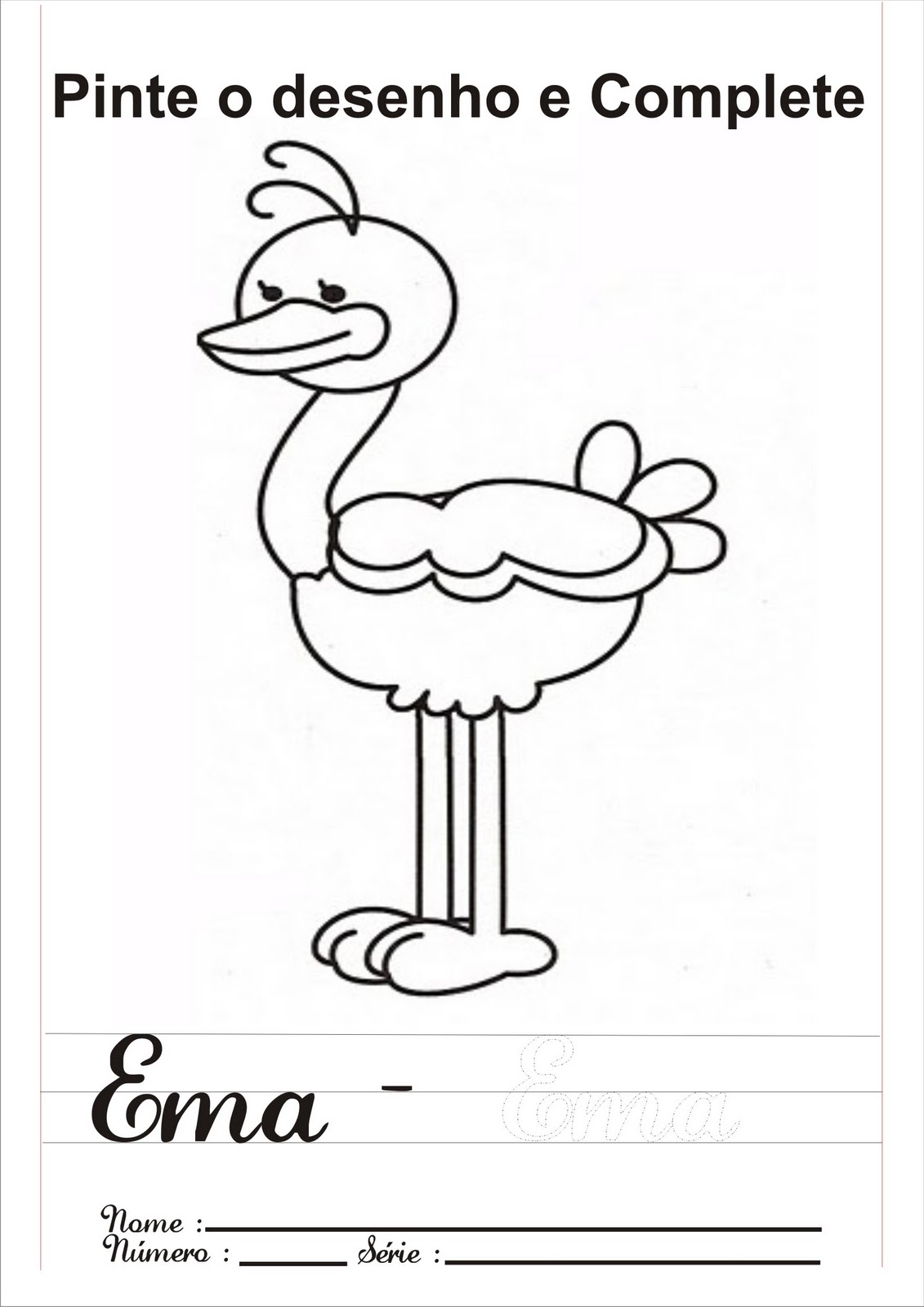 Atividades Pedagógicas: Pinte o desenho e Complete - Ema