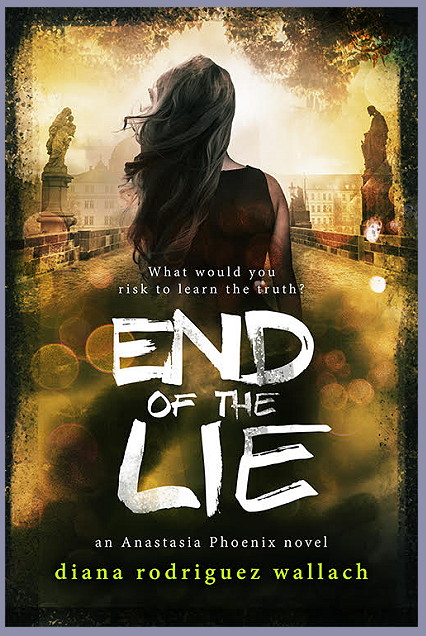 Guest Post with Diana Rodriguez Wallach - End of the Lie ~ JeanBookNerd