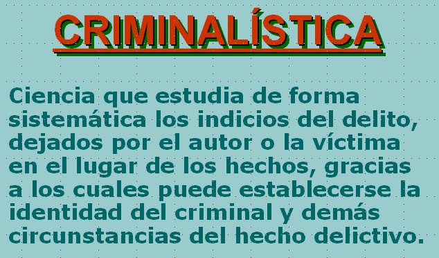 Criminalística: aspectos generales