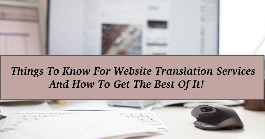Things To Know For Website Translation Services And How To Get The Best ...