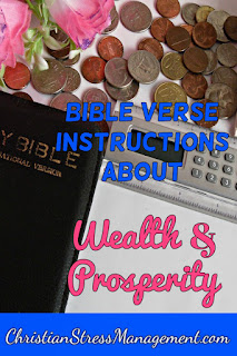 Christian Stress Management: Bible Verses about Wealth and Prosperity