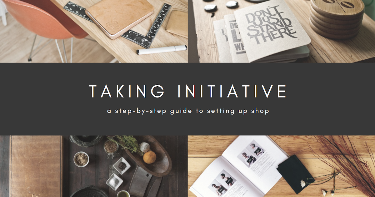 Taking Initiative: Taking Initiative