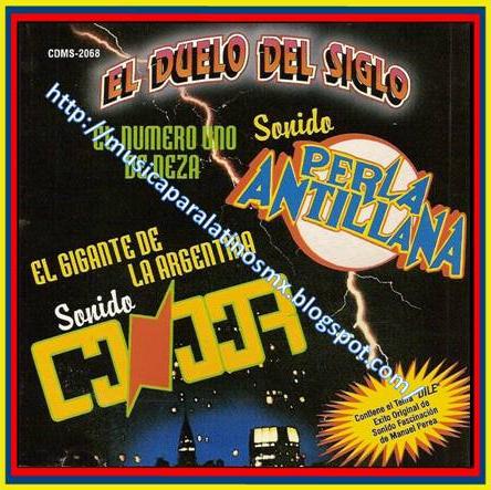 El Duelo Del Siglo -Sonido Condor & Perla Antillana - Musica Para ...
