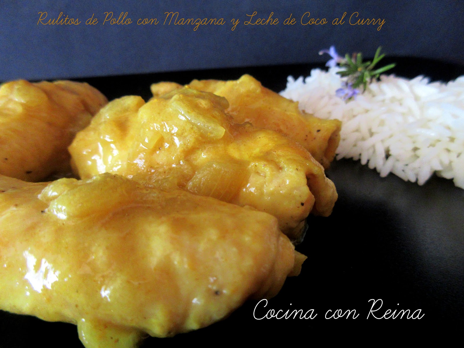 RULITOS DE POLLO Y MANZANA AL CURRY CON LECHE DE COCO | COCINA CON REINA