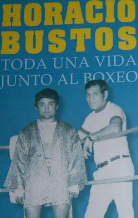 FEDERACIÓN CORDOBESA DE BOX: FALLECIÓ HORACIO BUSTOS