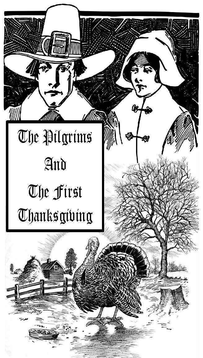 The Hermit Crabs Homeschool: The Pilgrims and the First Thanksgiving ...