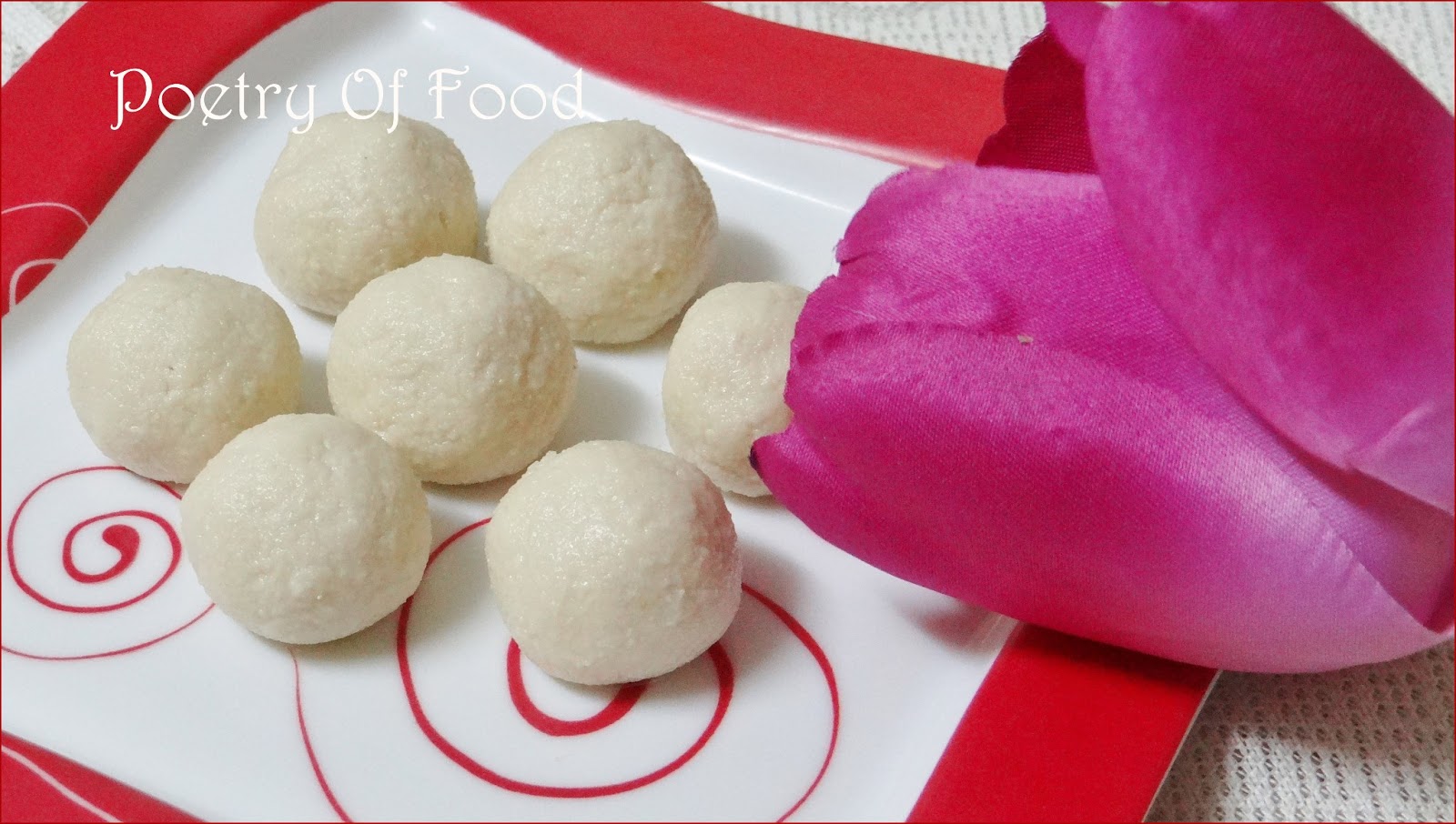 Poetry of Food: Kanchagolla...The Famous Bengali Sweet..!!