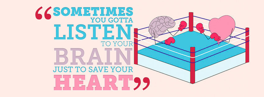 Latest FB Covers: Listen To Your Brain To Save Your Heart Facebook Cover