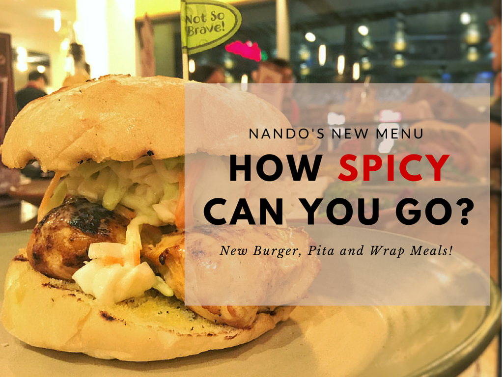 Nando's New Menu - How Spicy Can You Go? - Talking Evilbean