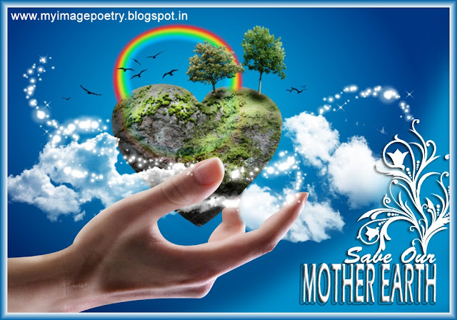 Image Poetry: Save Mother Earth Poster