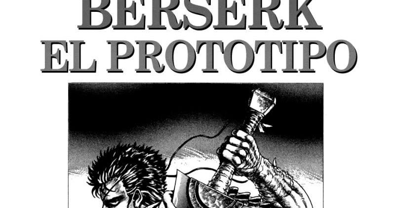 Nanny Books: [Reseña de Manga] Berserk The Prototype