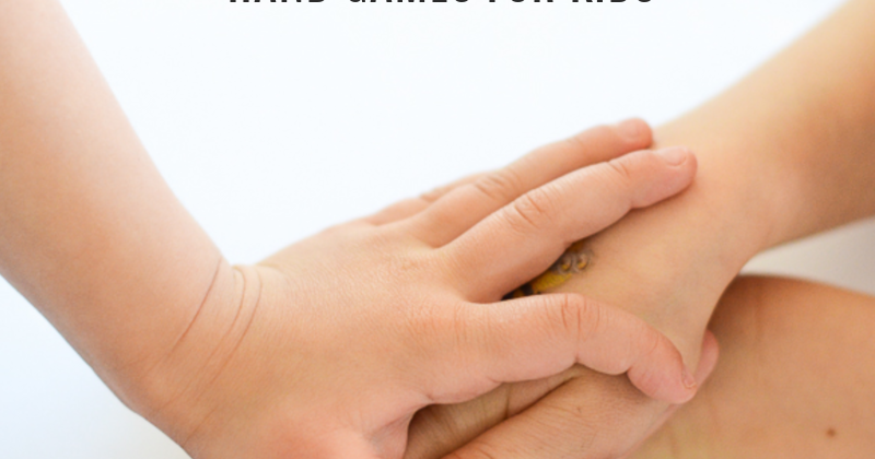 11 Easy Hand Games for Kids | And Next Comes L - Hyperlexia Resources