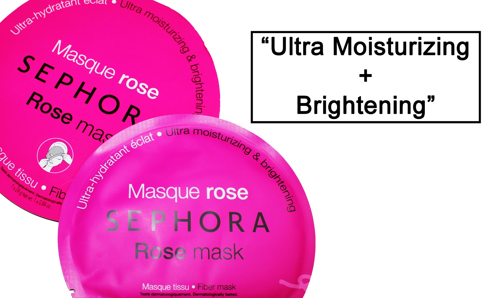 Sephora "Rose" Face Mask (Ultra Moisturizing + Brightening)