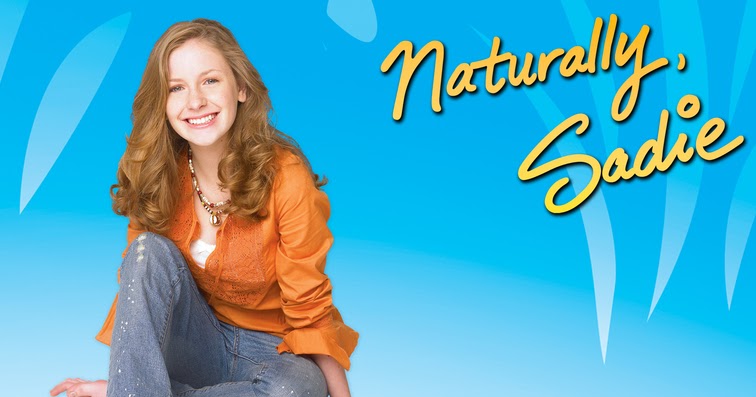 Naturally, Sadie - Tv Séries