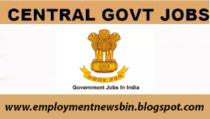 Central Government Jobs in India - employmentnewsbin