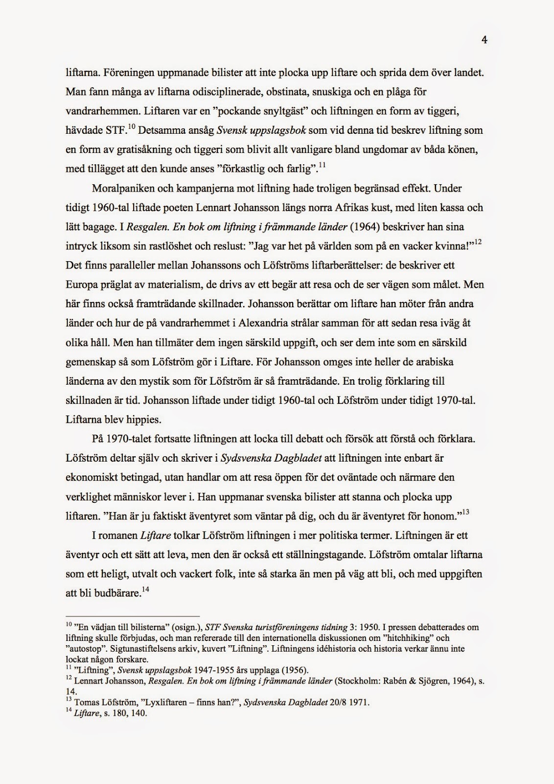 Österlens Bokcafé: Äntligen: Liftare analyserad