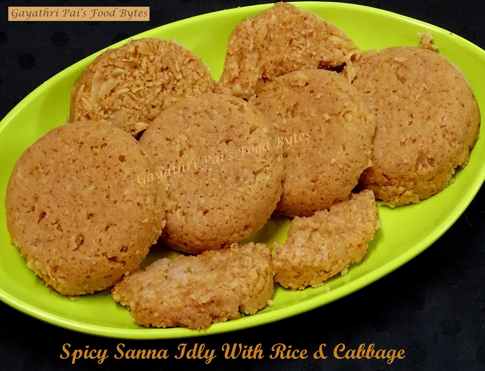 Gayathri Pai's Food Bytes: Spicy Sanna Idly With Rice And Cabbage”