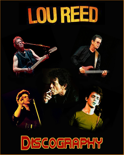 LOU REED - DISCOGRAPHY (34 RELEASES) (1972-2008) ~ SÓ SHOWS