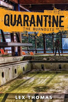 Novel Idea Reviews: Quarantine Series by Lex Thomas