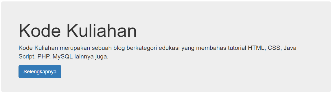Tutorial Bootstrap #7: Membuat Jumbotron - Kode Kuliahan