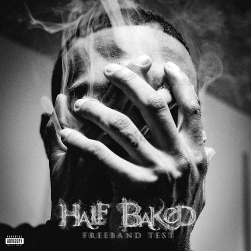 @Test410 :: "Half Baked" Mixtape Out Now! - Feel My Aura
